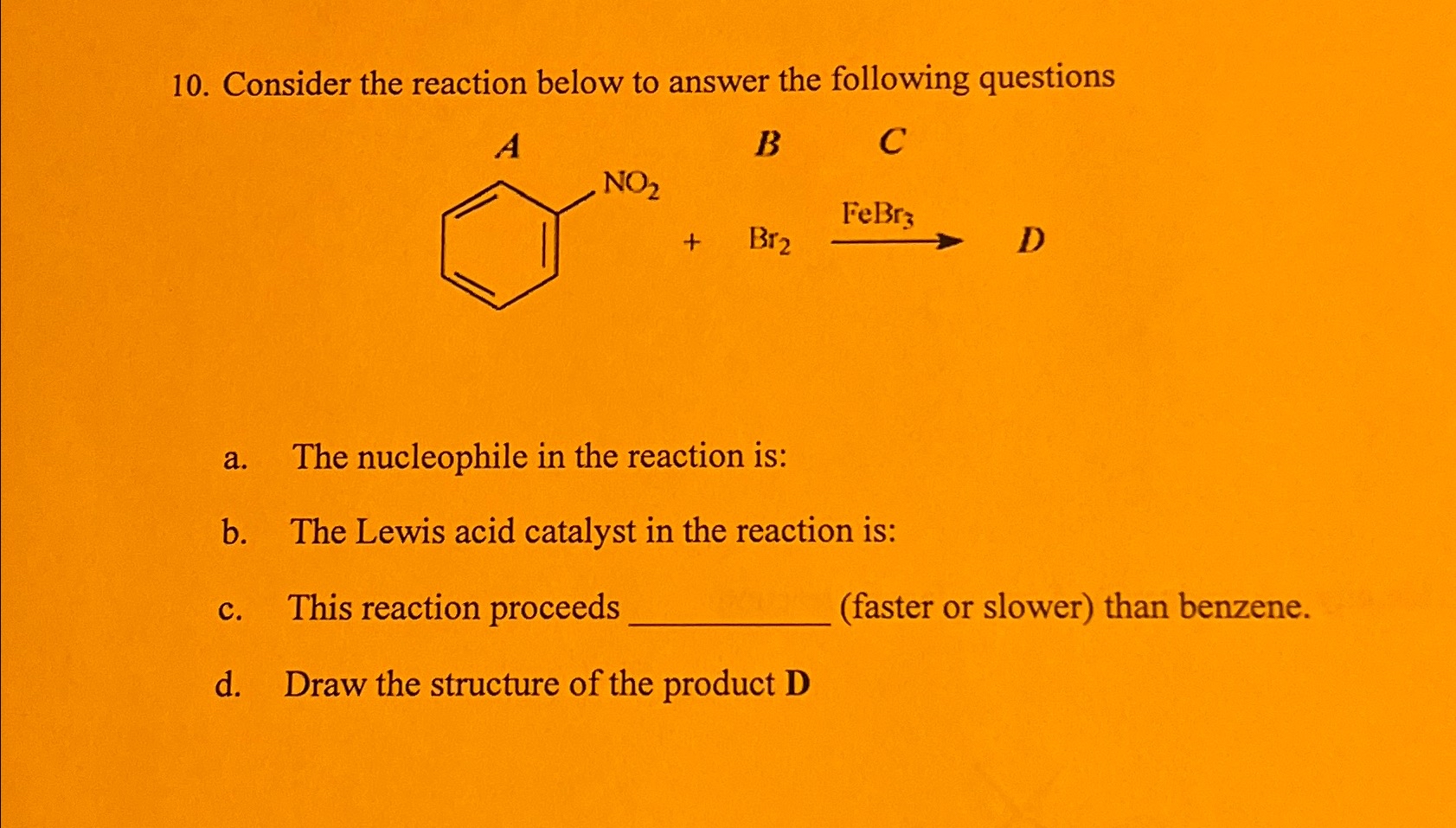Solved Consider the reaction below to answer the following | Chegg.com