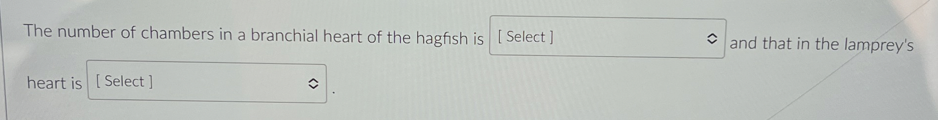 Solved The number of chambers in a branchial heart of the | Chegg.com