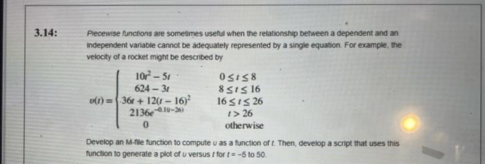 Solved 3.14: Piecewise functions are sometimes useful when | Chegg.com