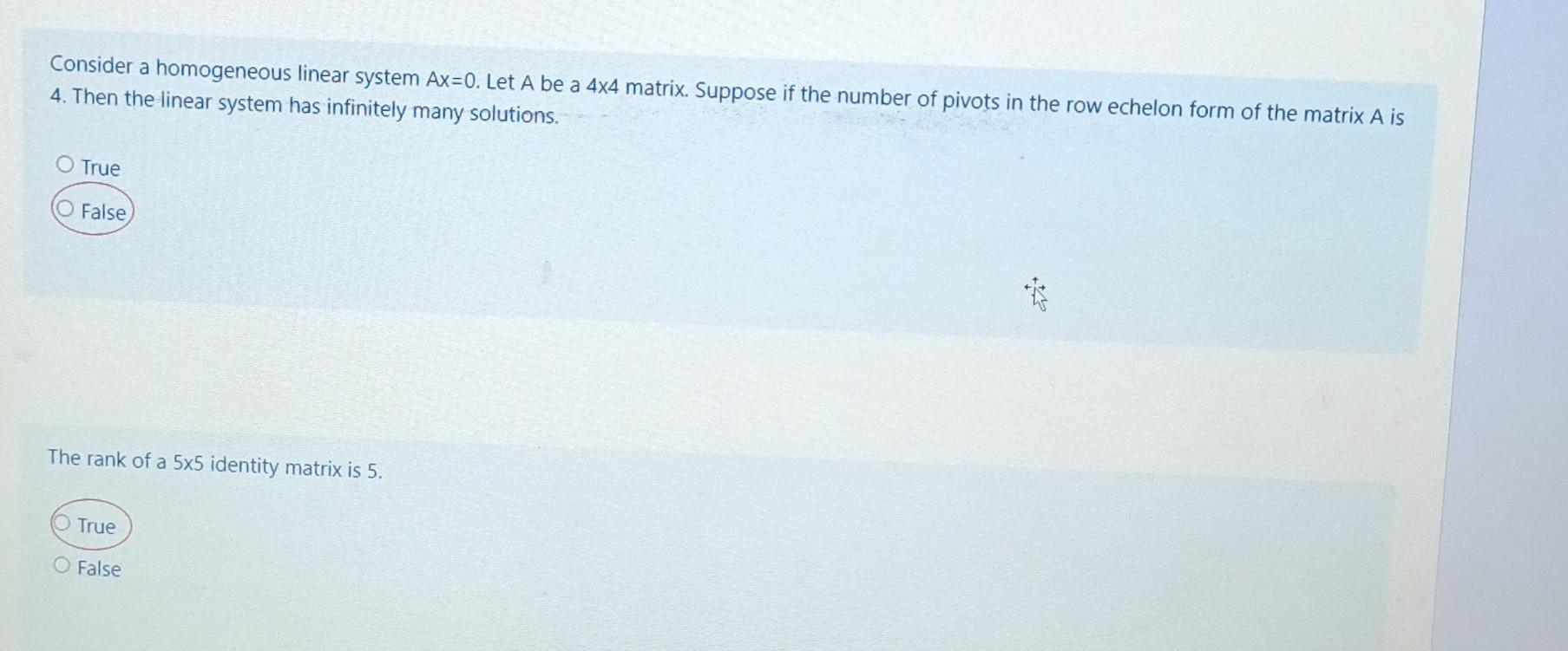 Solved Consider a homogeneous system Ax=0 with A being a 7x7 | Chegg.com