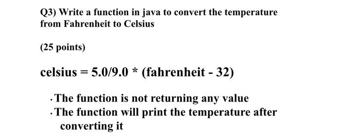 Solved Q3) Write a function in java to convert the | Chegg.com