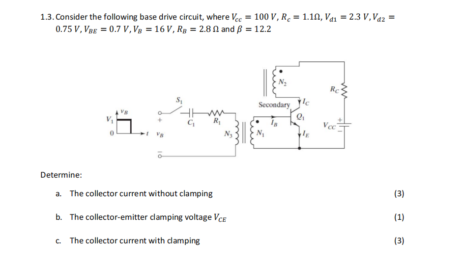 Solved 1.3. ﻿Consider the following base drive circuit, | Chegg.com