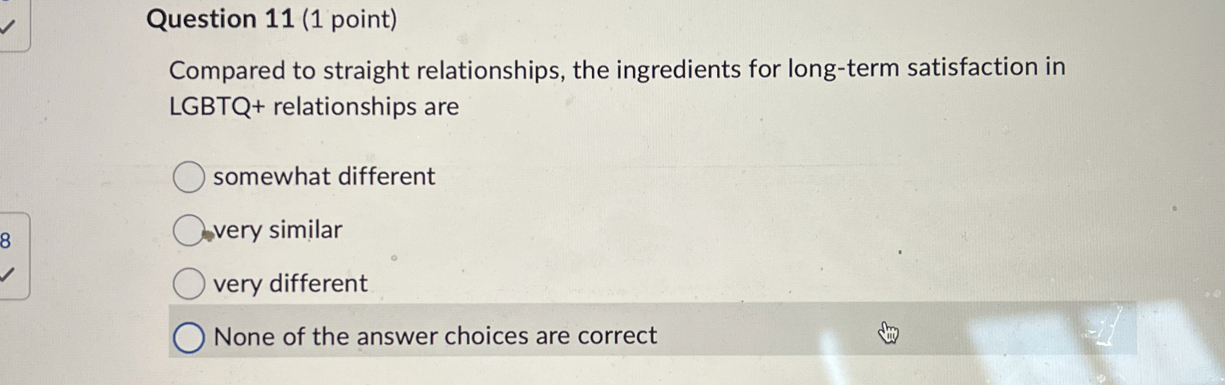 Solved Question 11 (1 ﻿point)Compared to straight | Chegg.com