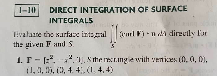 Solved 1-10 DIRECT INTEGRATION OF SURFACE INTEGRALS word vir | Chegg.com
