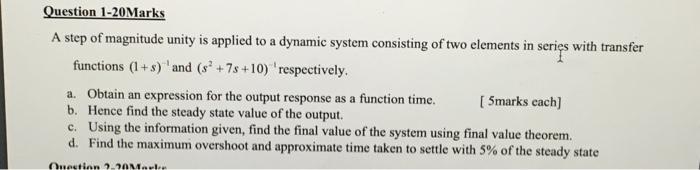 Solved Question 1-20Marks A step of magnitude unity is | Chegg.com