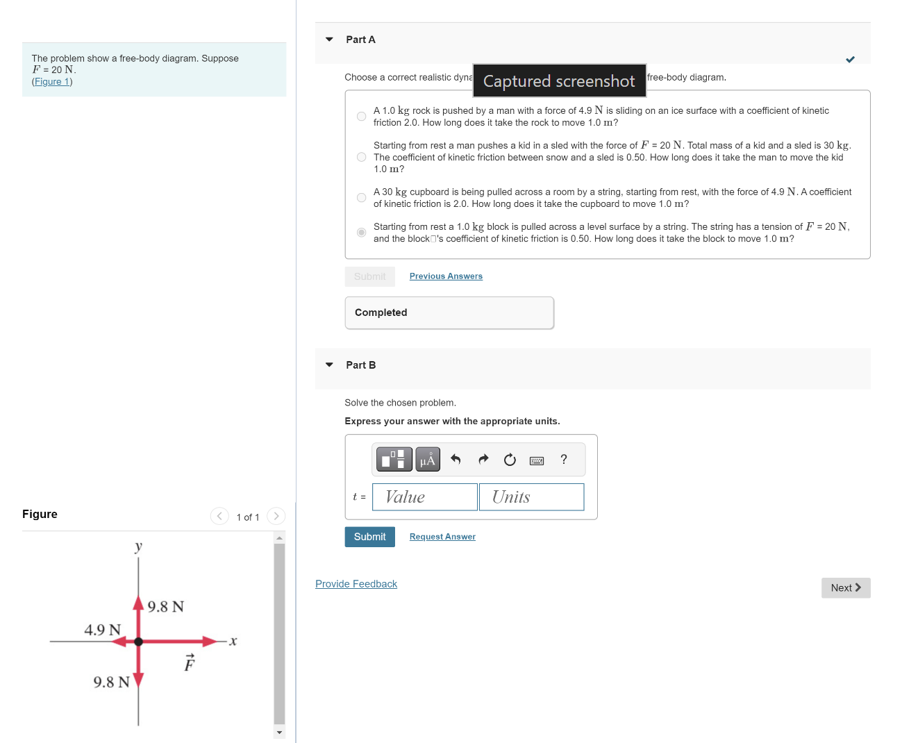 Solved The problem show a free-body diagram. | Chegg.com