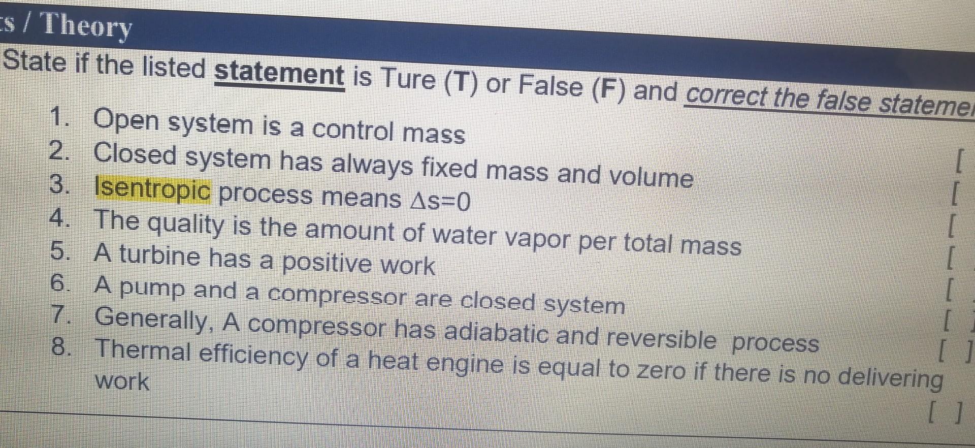 Solved True Or False And Correct The False Statment In