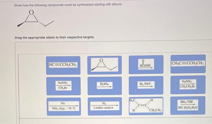 Solved Show how the following compounds could be synthesized | Chegg.com