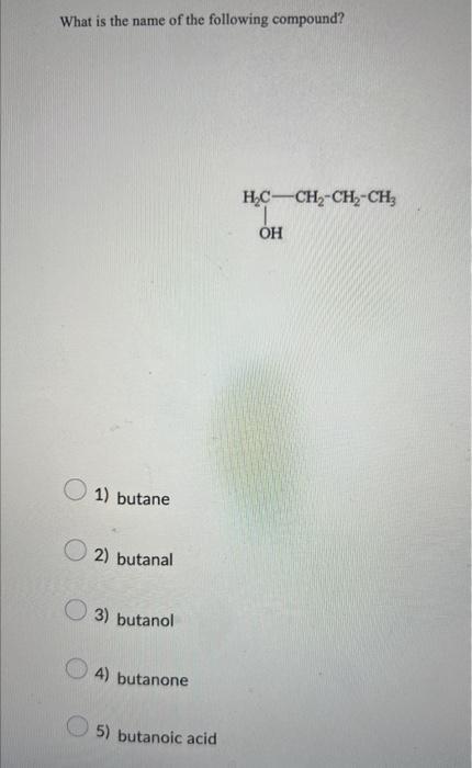 Solved Provide the proper IUPAC names for the compound | Chegg.com