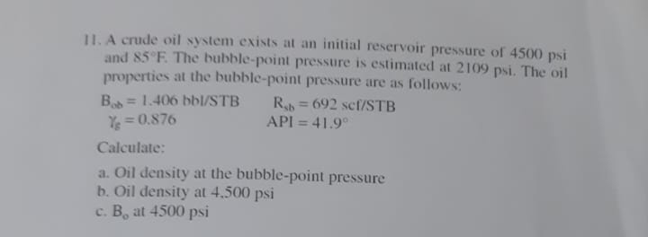 Solved A crude oil system exists at an initial reservoir | Chegg.com