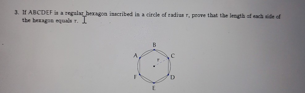Solved 3. If ABCDEF is a regular hexagon inscribed in a | Chegg.com