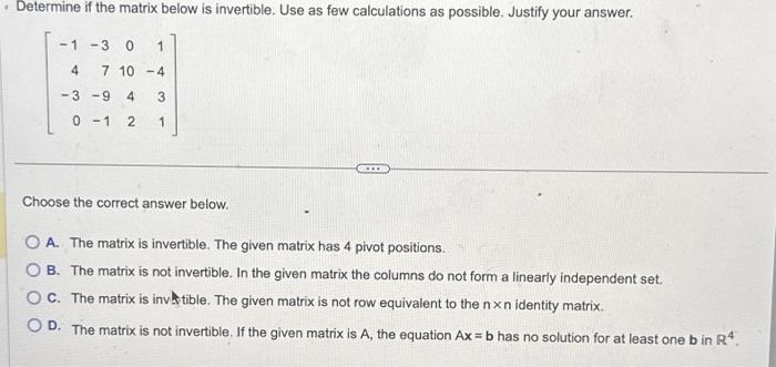 Solved t Determine if the matrix below is invertible. Use as | Chegg.com