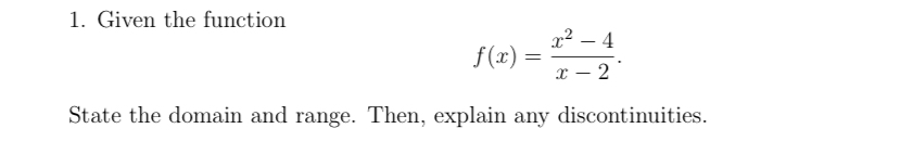 Solved Given the functionf(x)=x2-4x-2.State the domain and | Chegg.com