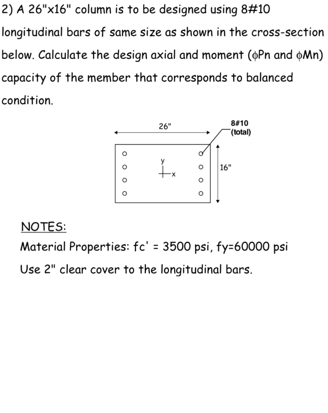Solved A 26 " ×16'' ﻿column is to be designed using | Chegg.com