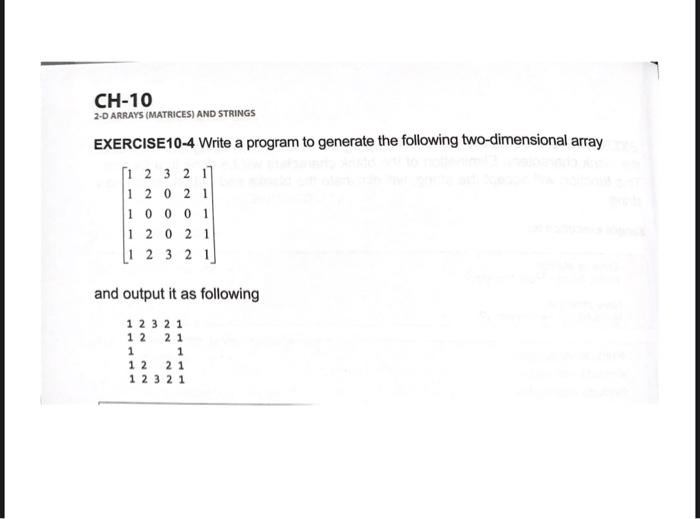 Solved EXERCISE10-4 Write a program to generate the | Chegg.com