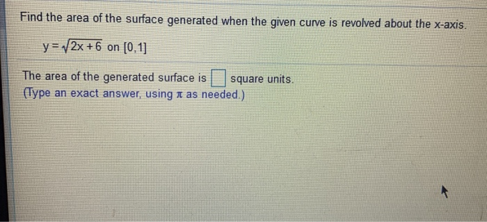 Solved Find The Area Of The Surface Generated When The Given