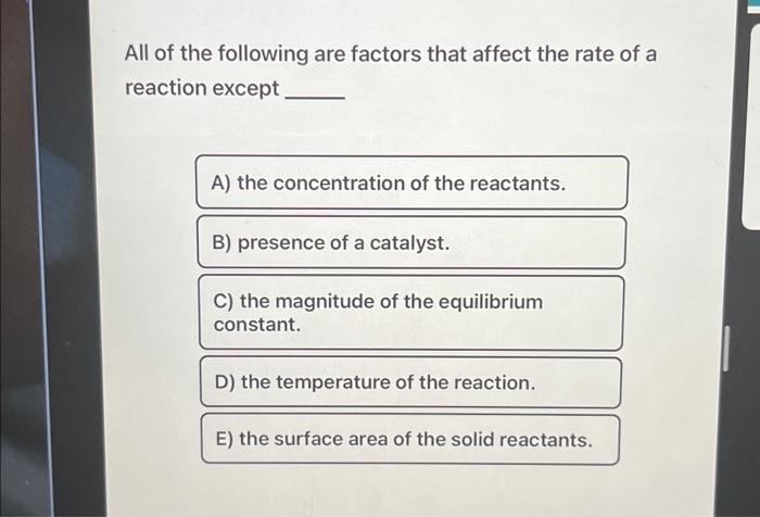 Solved All of the following are factors that affect the rate | Chegg.com