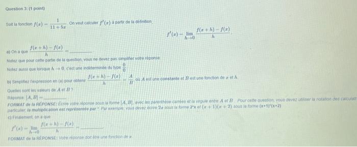 Solved Soe la fonction f(x)=11+5x1 On veut calculer f′(x) a | Chegg.com
