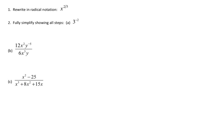 Solved 1. Rewrite in radical notation: rys 2. Fully simplify | Chegg.com