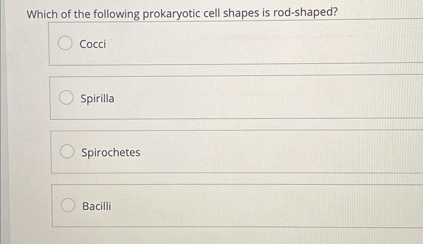 Solved Which of the following prokaryotic cell shapes is | Chegg.com
