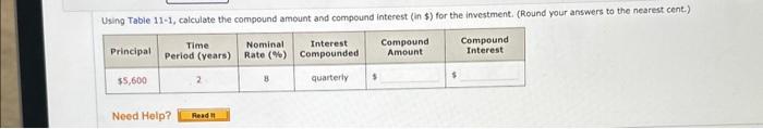 Solved Using Table 11-1, calculate the compound amount and | Chegg.com