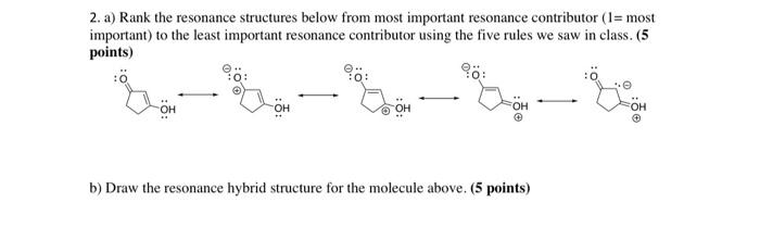 Solved 2. a) Rank the resonance structures below from most | Chegg.com