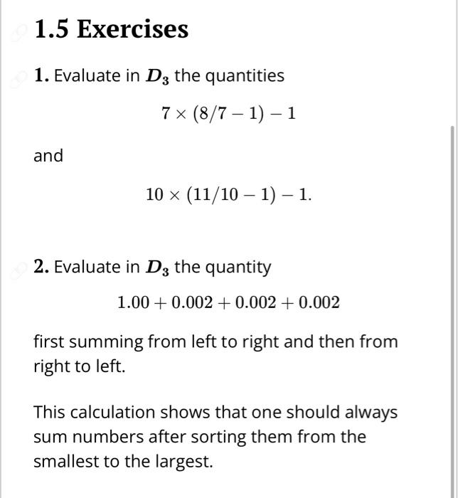 Solved 1. Evaluate in D3 the quantities 7×(8/7−1)−1 and | Chegg.com