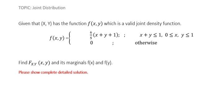 Solved TOPIC: Joint Distribution Given that (X,Y) has the | Chegg.com