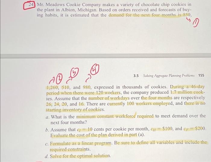 Solved 0 24 Mr. Meadows Cookie Company makes a variety of | Chegg.com