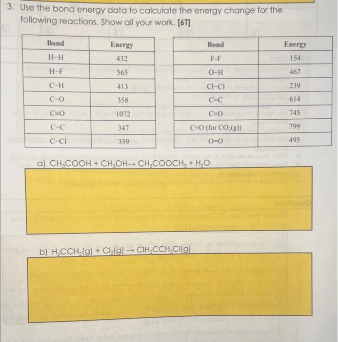 Solved Use the bond energy data to calculate the energy | Chegg.com