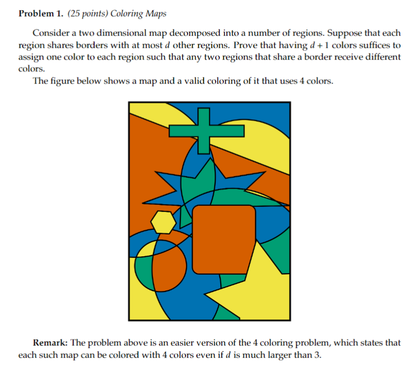Solved Problem 1. (25 points) Coloring MapsConsider a two | Chegg.com Solved Problem 1. (25 points) Coloring MapsConsider a two | Chegg.com