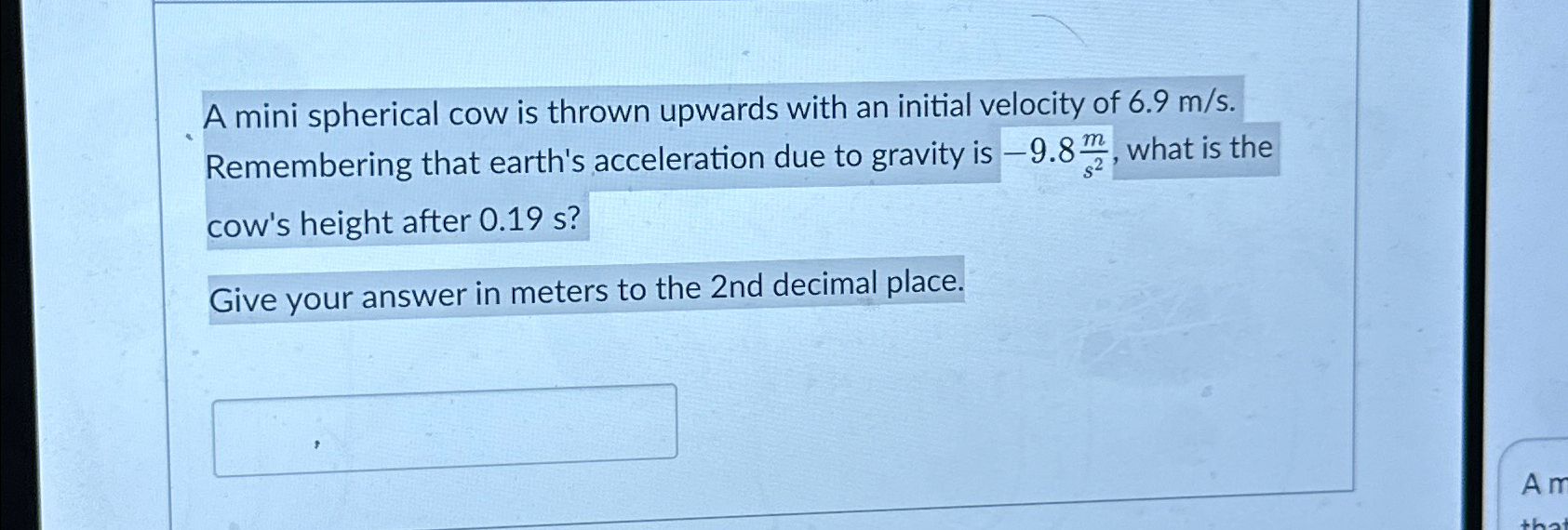 Solved A mini spherical cow is thrown upwards with an | Chegg.com