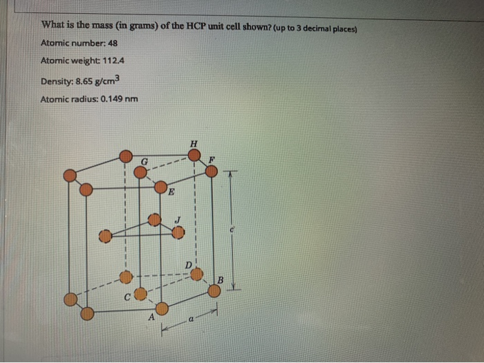Solved What is the mass (in grams) of the HCP unit cell | Chegg.com