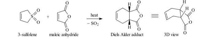 Solved H H heat - SO2 н 3-sulfolene maleic anhydride Diels | Chegg.com