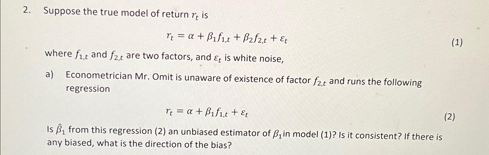 Solved Suppose the true model of return rt | Chegg.com