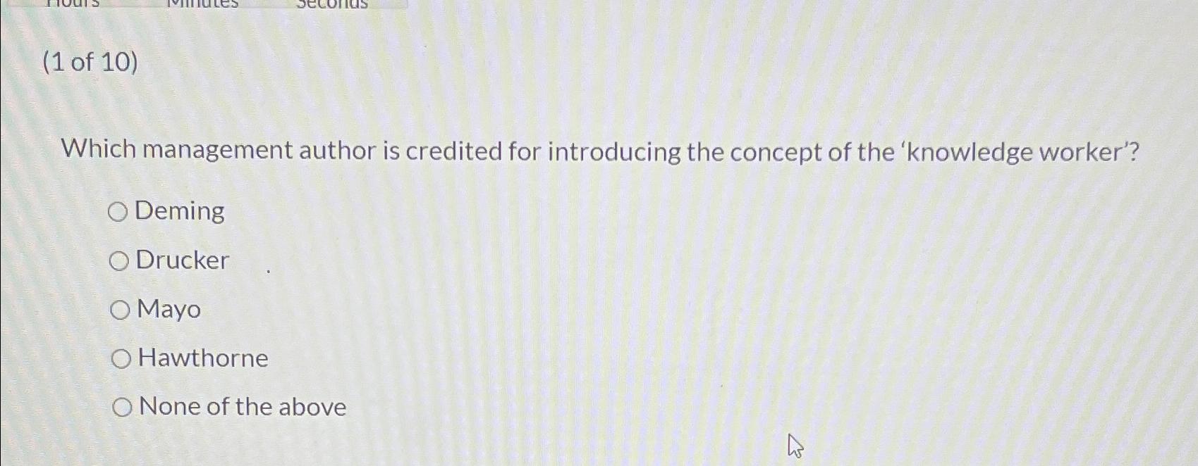Solved (1 ﻿of 10)Which management author is credited for | Chegg.com