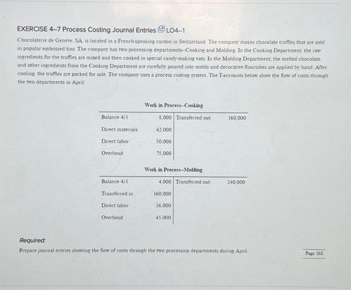 Solved EXERCISE 4-7 Process Costing Journal Entries [ LO4-1 | Chegg.com