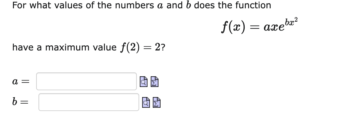 Solved For what values of the numbers a and b ﻿does the | Chegg.com