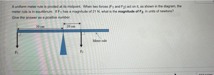 Solved A uniform meter rule is pivoted at its midpoint. When | Chegg.com