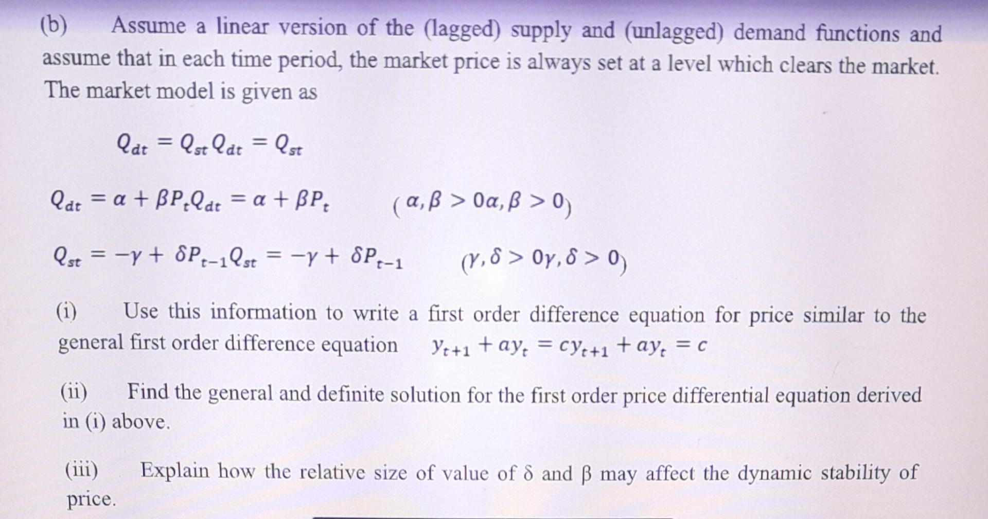 Solved (b) Assume a linear version of the (lagged) supply | Chegg.com