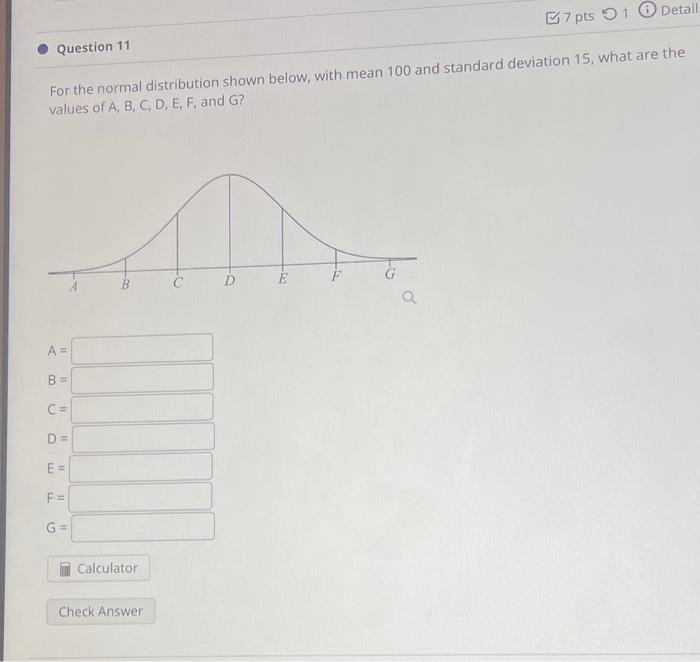 Solved Question 11 For the normal distribution shown below, | Chegg.com