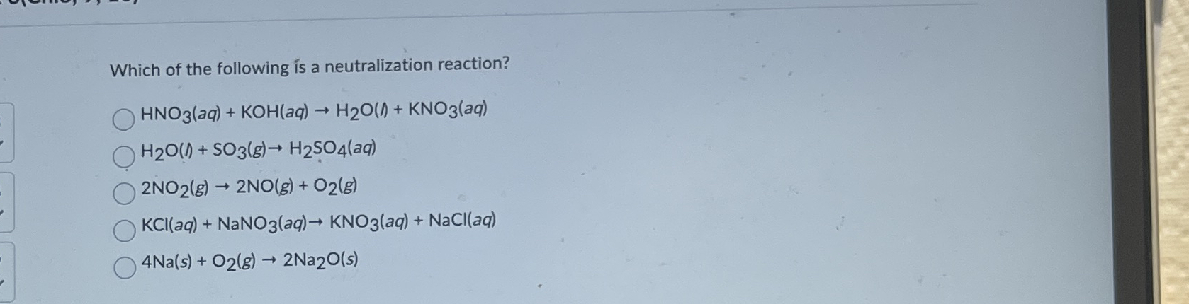 Solved Which of the following is a neutralization | Chegg.com
