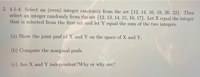 Solved 2. 4.1-4. Select an (even) integer randomly from the | Chegg.com