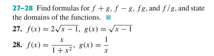 Solved 27-28 Find formulas for f +8, f-8, fg, and f/g, and | Chegg.com