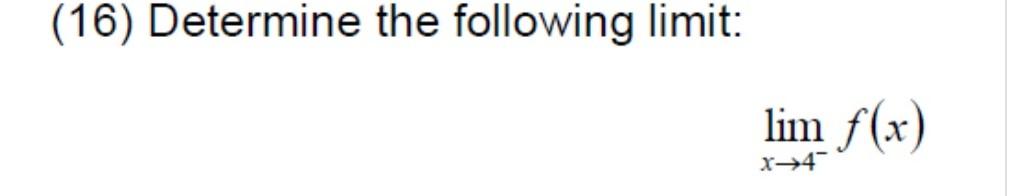 Solved (14) Determine the following limit: | Chegg.com