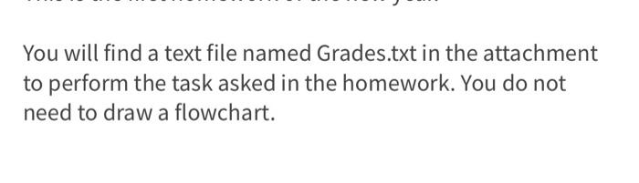 Solved You will find a text file named Grades.txt in the | Chegg.com