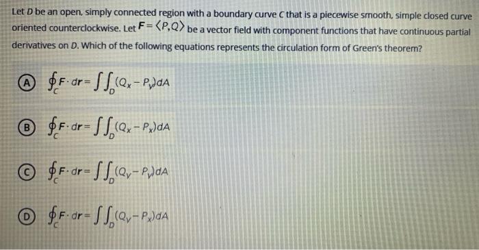 Solved Let D be an open simply connected region with a | Chegg.com