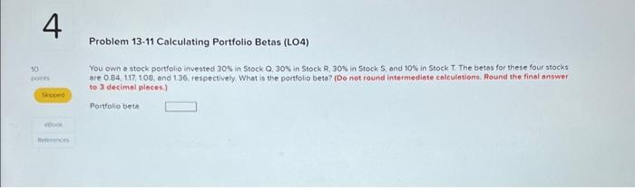Solved Problem 13-11 Calculating Portfolio Betas (LO4) You | Chegg.com