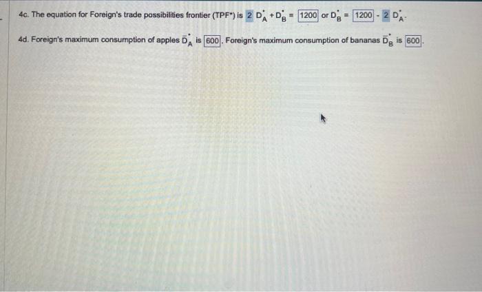 Solved 4c. The equation for Foreign's trade possibitities | Chegg.com