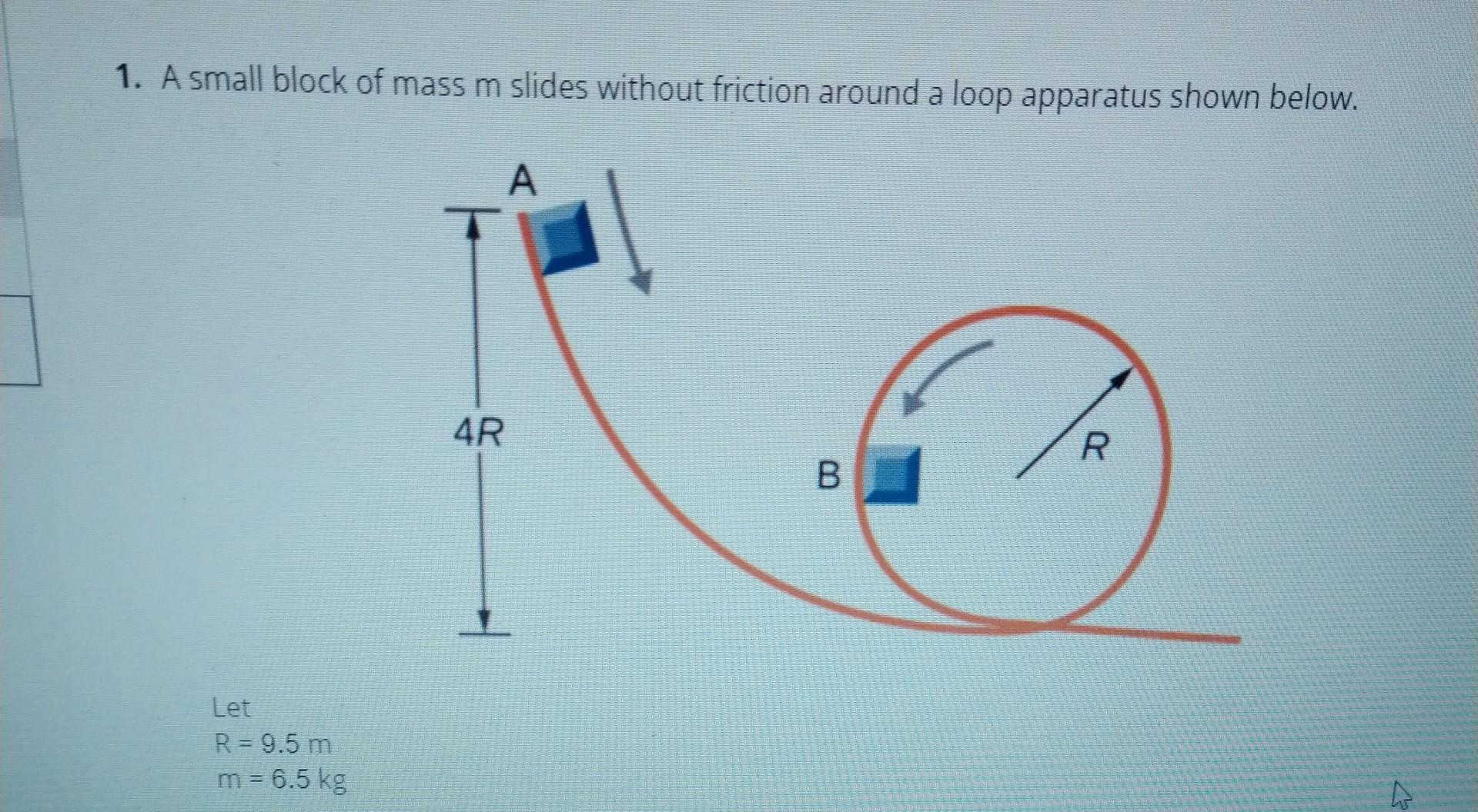 Solved 1 A Small Block Of Mass M Slides Without Friction